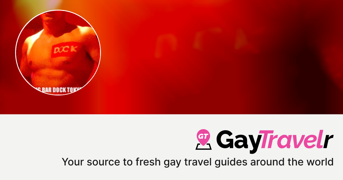 DOCK in Tokyo, Japan - GayTravelr