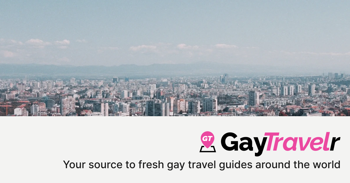Gay Sofia Guide: Bars, Clubs & LGBTQ+ Organizations - GayTravelr