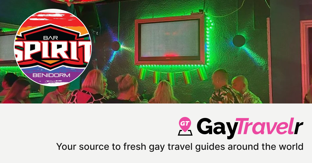 Spirit Bar in Benidorm, Spain - GayTravelr