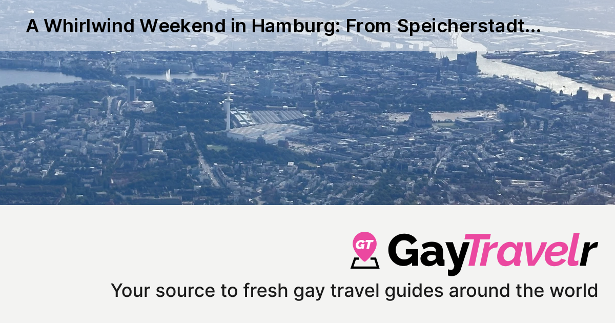 A Whirlwind Weekend in Hamburg: From Speicherstadt to Schnitzels - Gay travel blog - GayTravelr