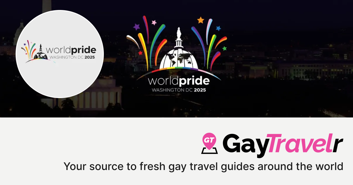 World Pride 2025 in Washington, D.C., USA (May 17, 2025) - GayTravelr