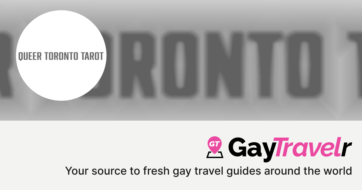 Queer Toronto Tarot in Toronto, Canada - GayTravelr