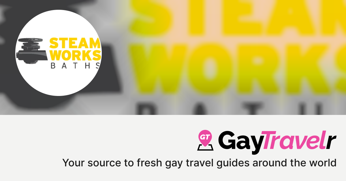 Steamworks Baths in Toronto, Canada - GayTravelr