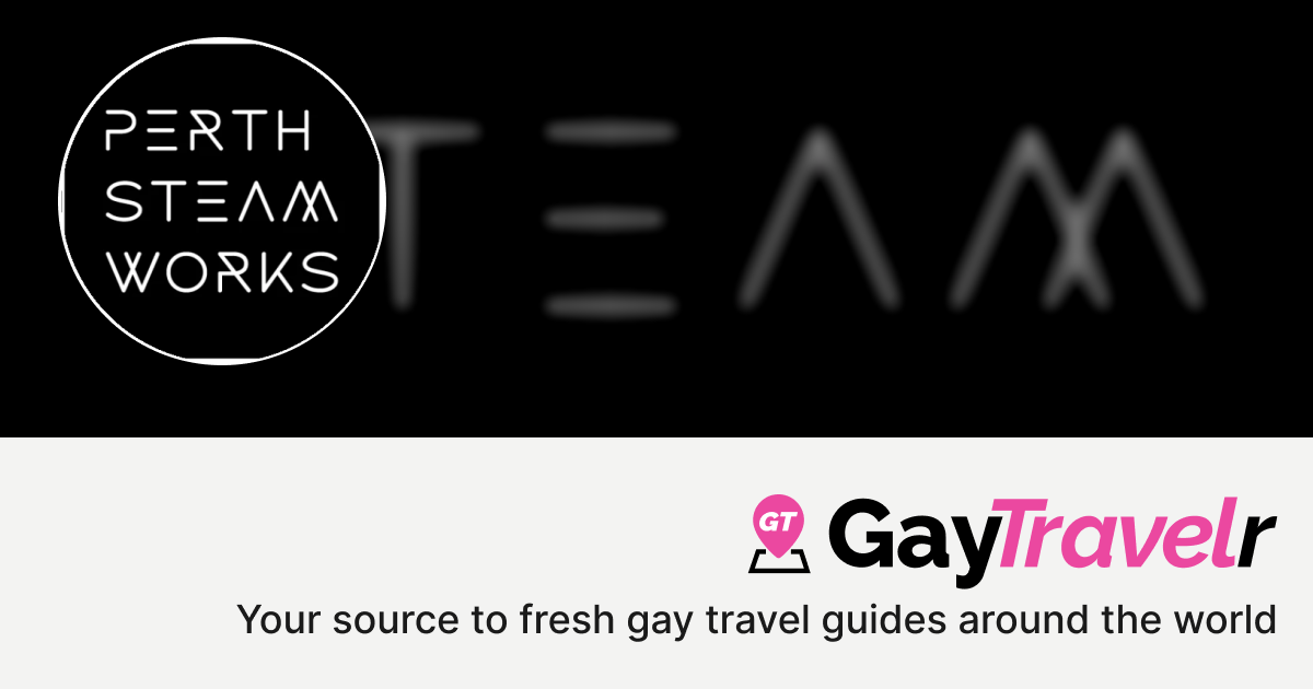 Perth Steam Works in Perth, Australia - GayTravelr
