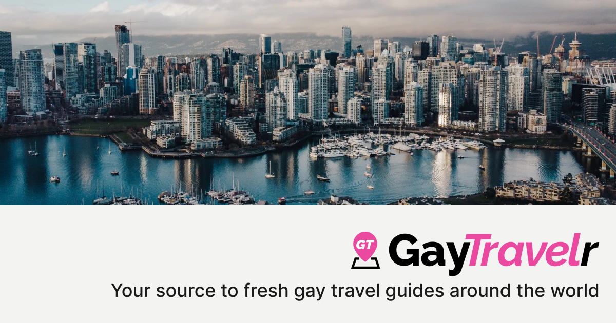 Vancouver LGBTQ+ Guide 🌈 Gay-Friendly Restaurants & Saunas - GayTravelr