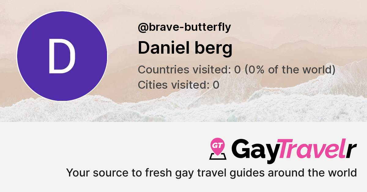 @brave-butterfly - Daniel berg - GayTravelr - GayTravelr