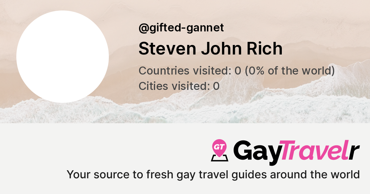 @gifted-gannet - Steven John Rich - GayTravelr - GayTravelr