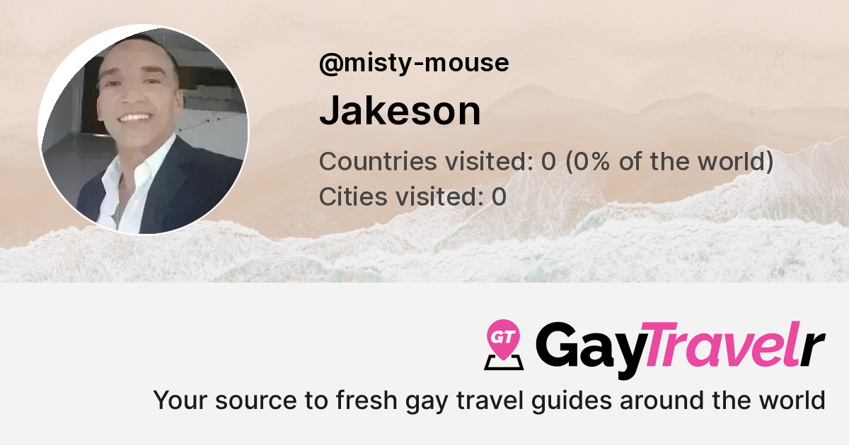 @misty-mouse - Jakeson - GayTravelr - GayTravelr