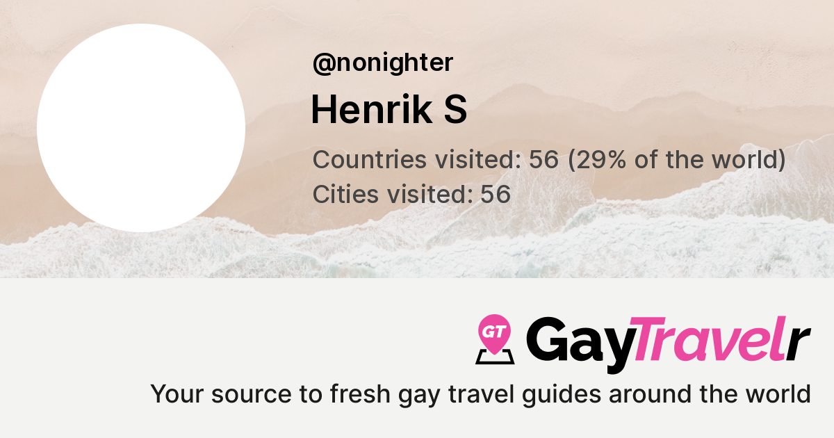 @nonighter - Henrik S in Sweden - GayTravelr - GayTravelr