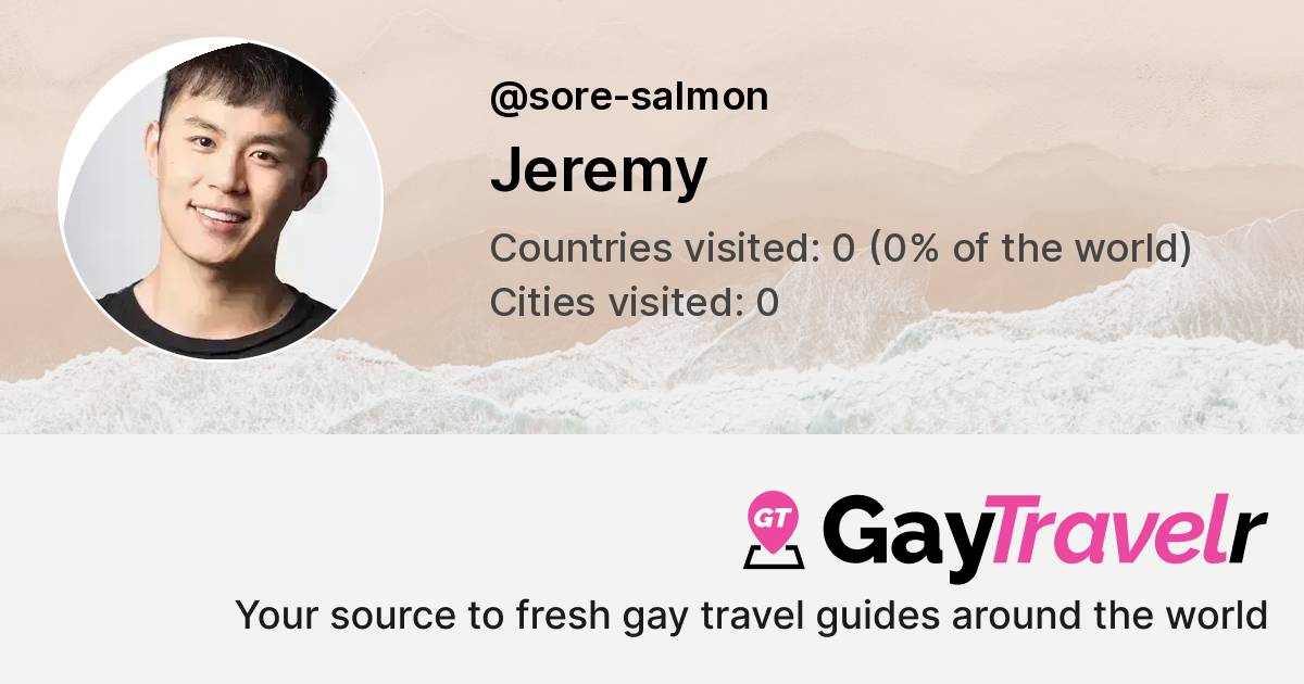 @sore-salmon - Jeremy - GayTravelr - GayTravelr